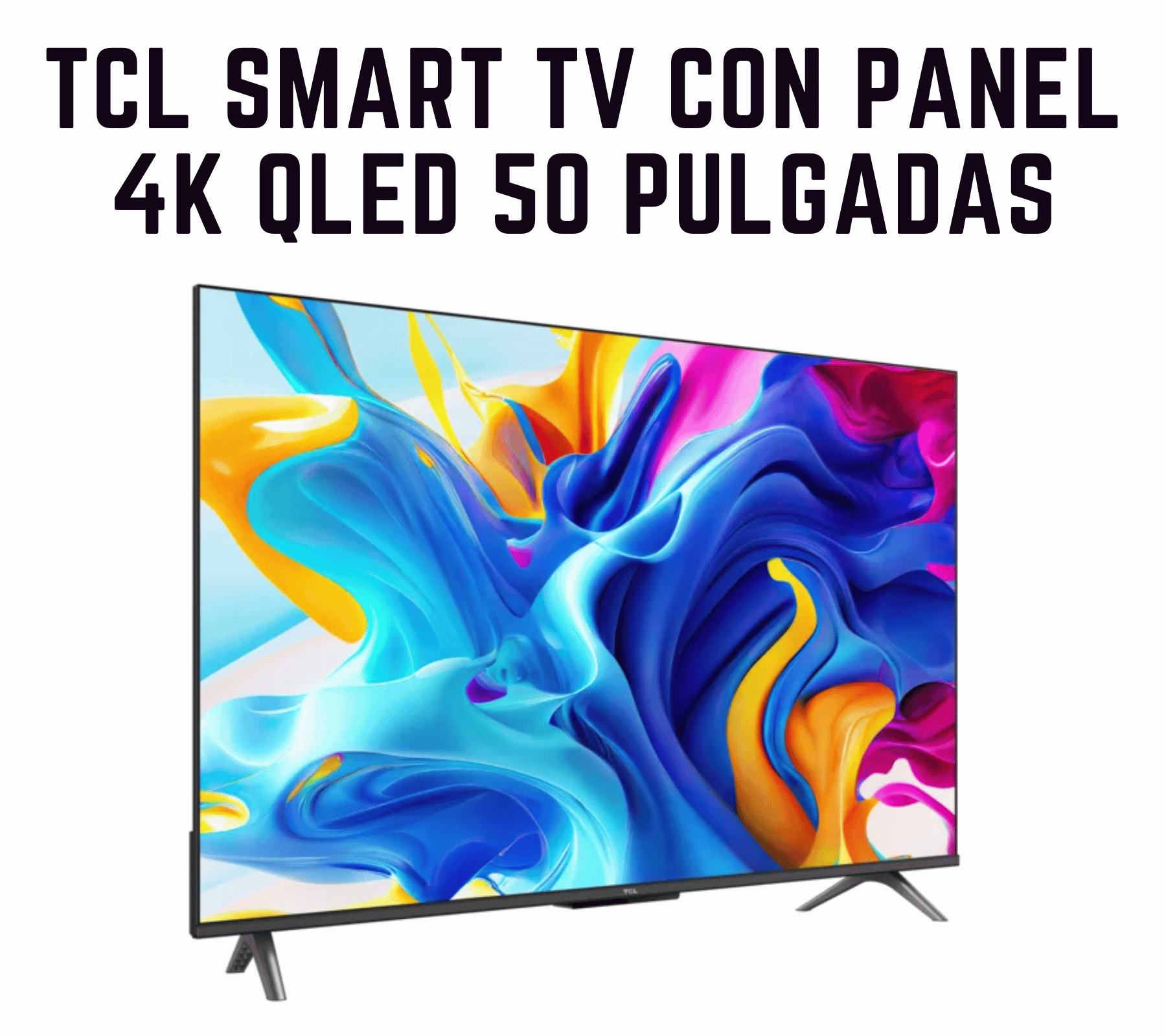 TCL Smart TV C645 con panel 4K QLED 50 Pulgadas – Almacenes Masapanta